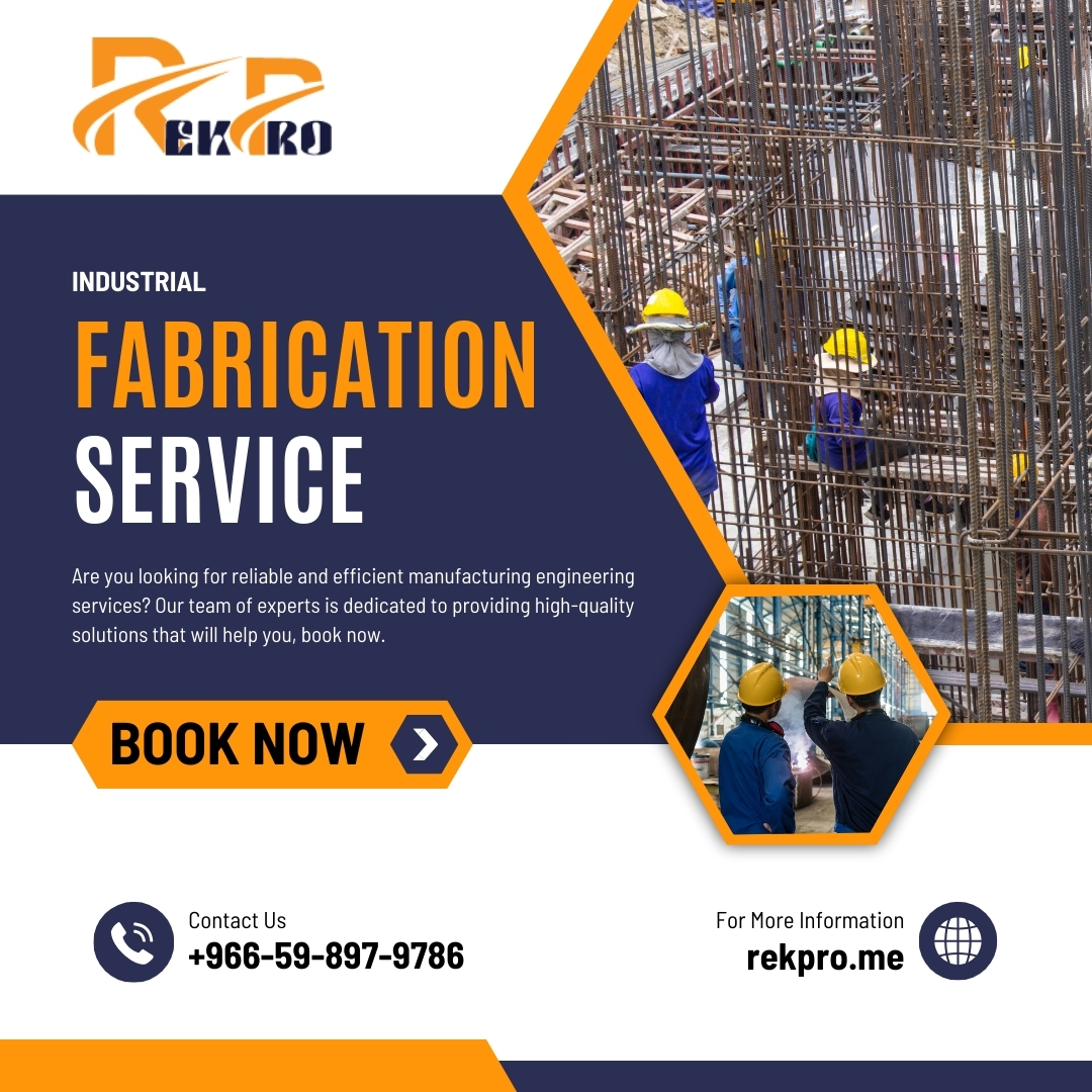 Fabrication Services - Rekpro Saudi Arabia | Riyadh-Jeddah